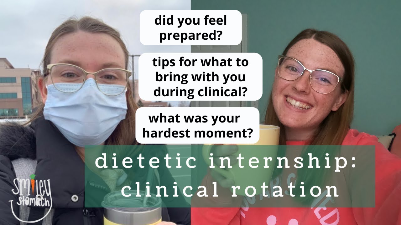 Dietetic Internship Part 3: Clinical Rotation - YouTube