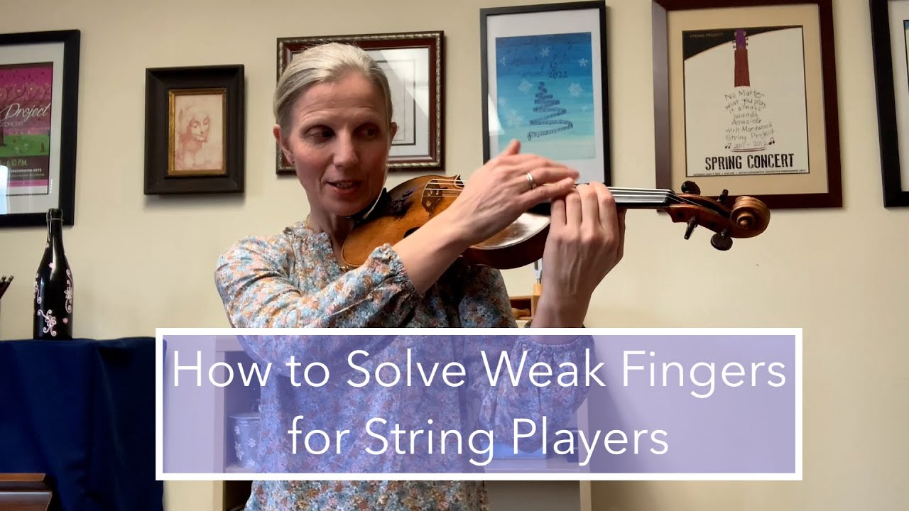 Solving Weak Fingers for String Players - YouTube