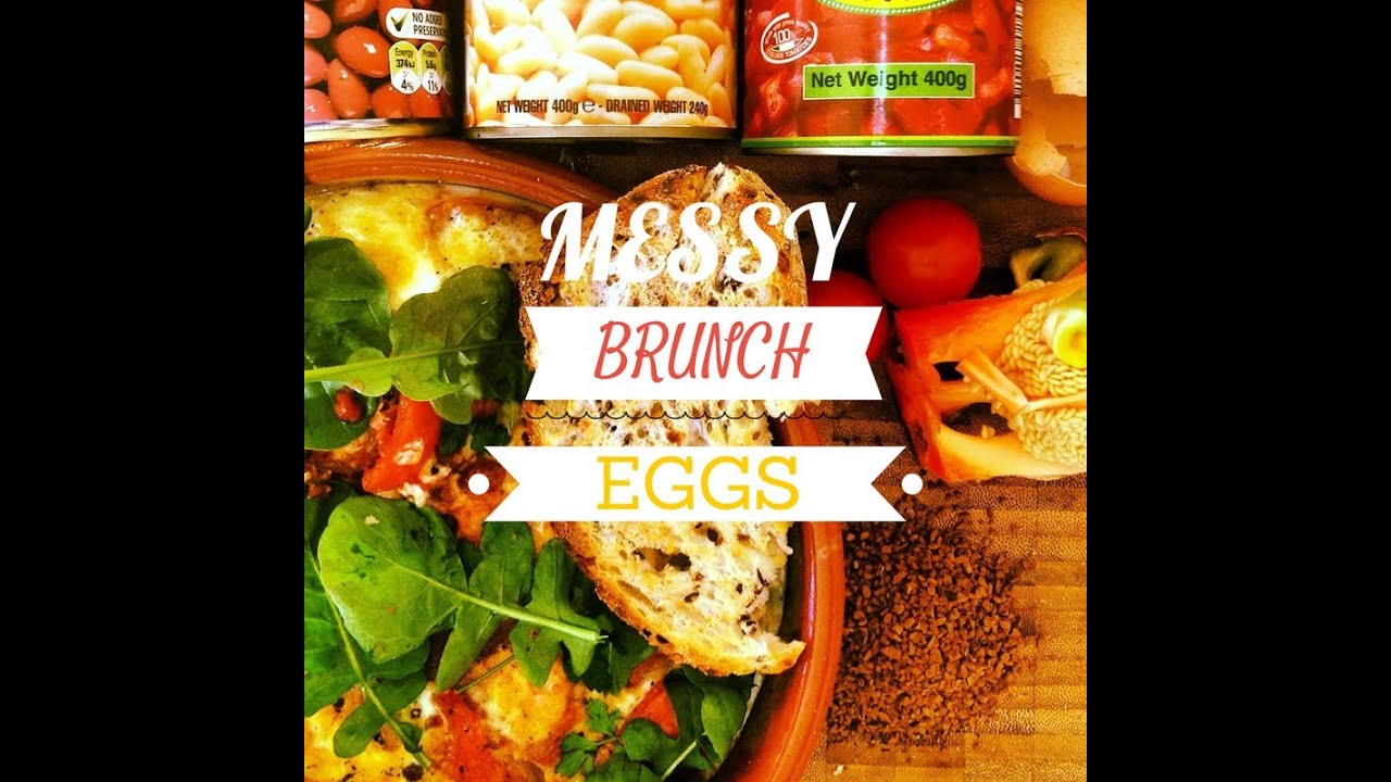 Messy Brunch Eggs - YouTube