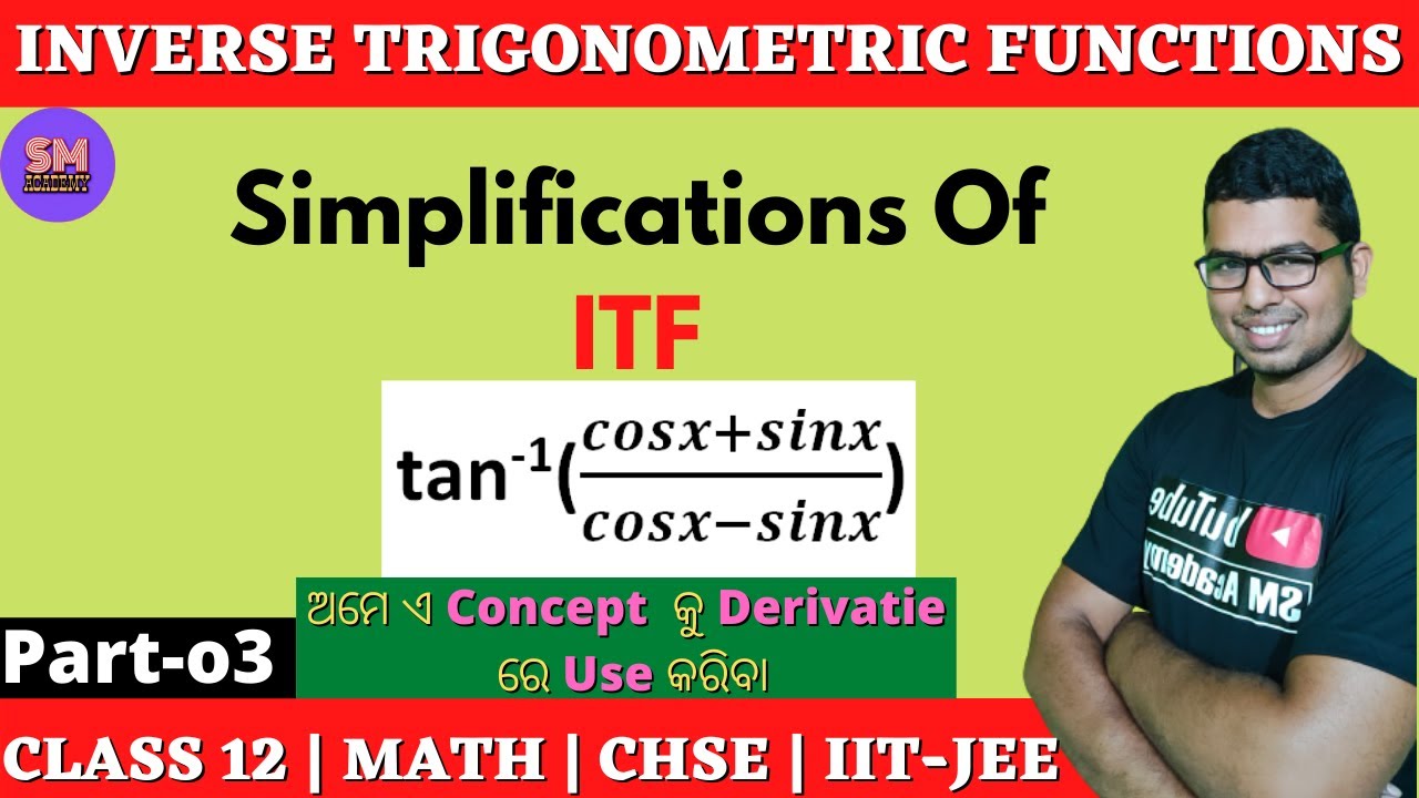 Inverse Trigonometric Functions || Simplifications Of Inverse ...