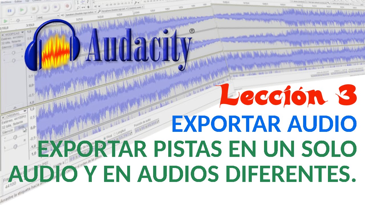 Tutorial Audacity 03/22 Exportar audio. Exportar pistas en un solo ...