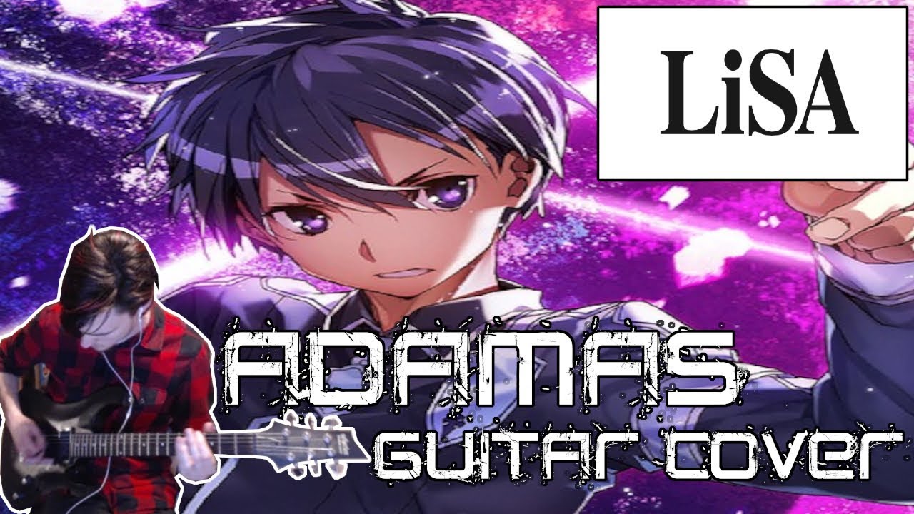 LiSA -[ ADAMAS GUITAR COVER] (TV SIZE VER.) - YouTube