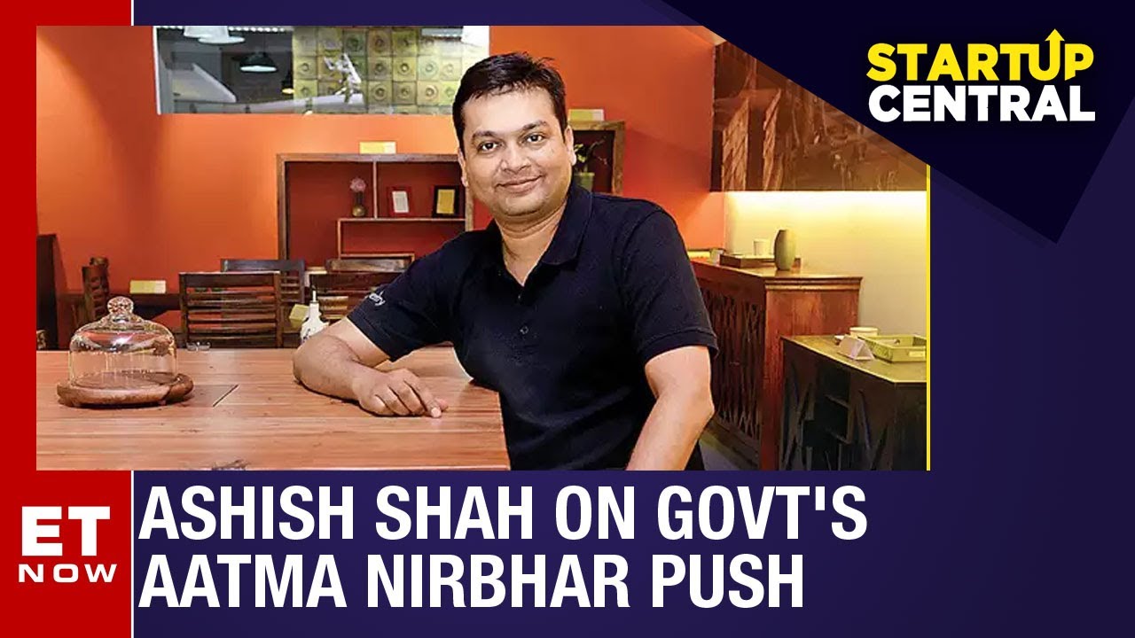 Pepperfry Co-Founder Ashish Shah On Govt's Aatma Nirbhar Push | Startup ...