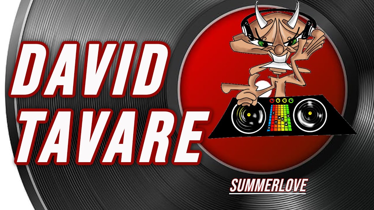 David Tavare | Summerlove - YouTube
