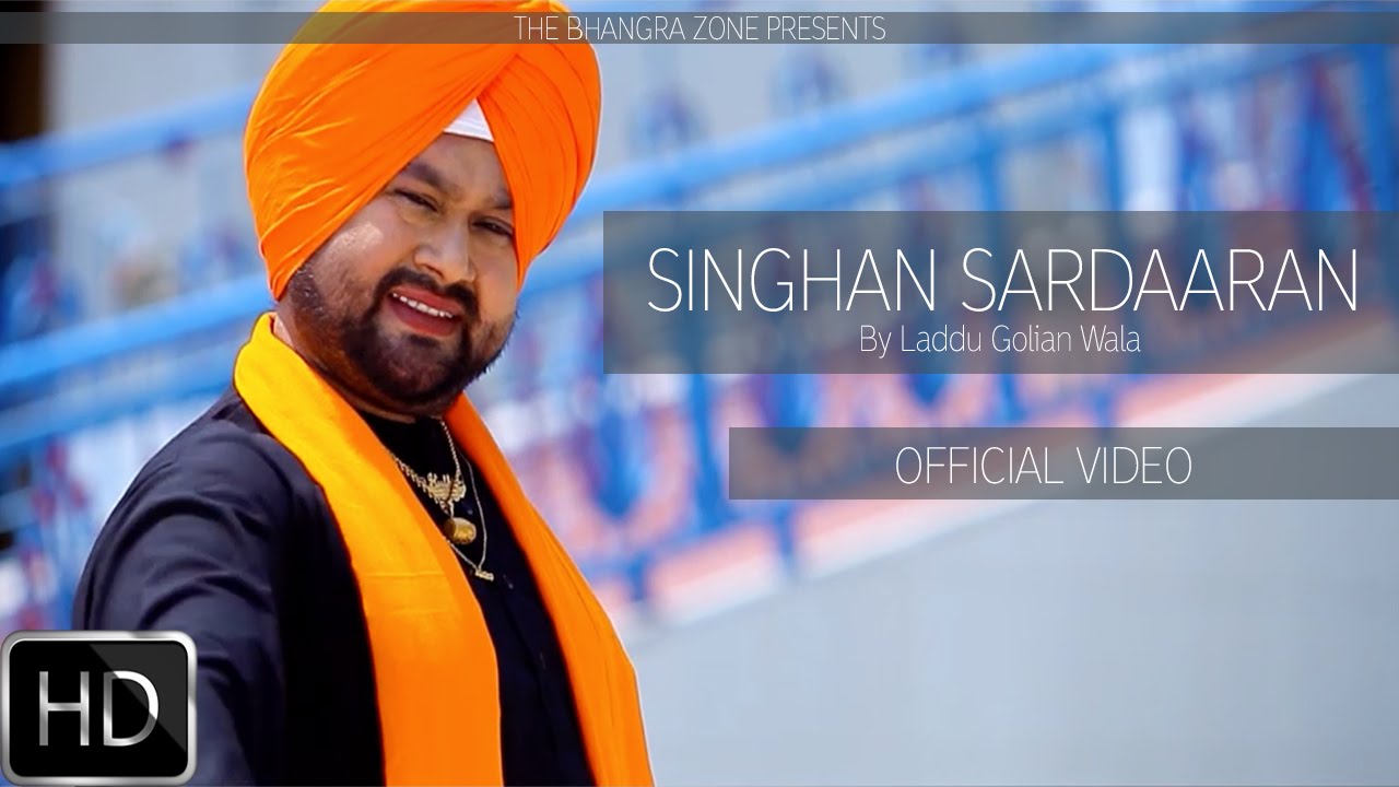 Singhan Sardaaran | Laddu Golian Wala | Official Video - YouTube