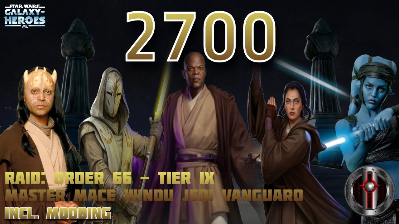 swgoh Raid: Order 66 - 2700 - Master Mace Windu Jedi Vanguard - Tier VI ...