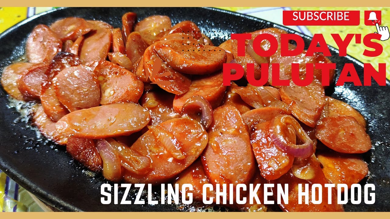 Easy Recipe "Sizzling Chicken Hotdog" Pwedeng Pang Ulam at Pang Pulutan ...