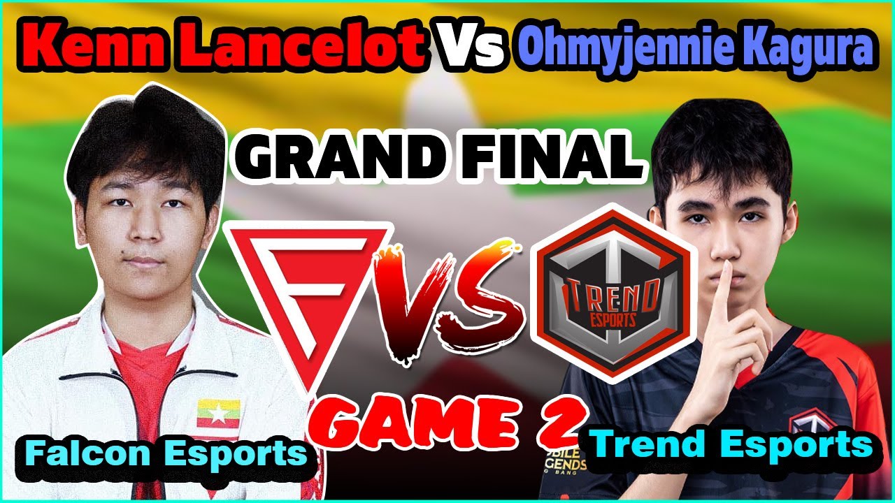 Kenn Lancelot Vs Ohmyjennie Kagura | Falcon Esports Vs Trend Esports ...