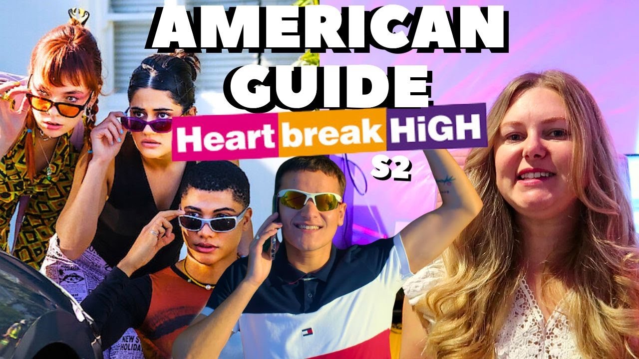 American Guide to Heartbreak High Season 2 Australian Culture - YouTube