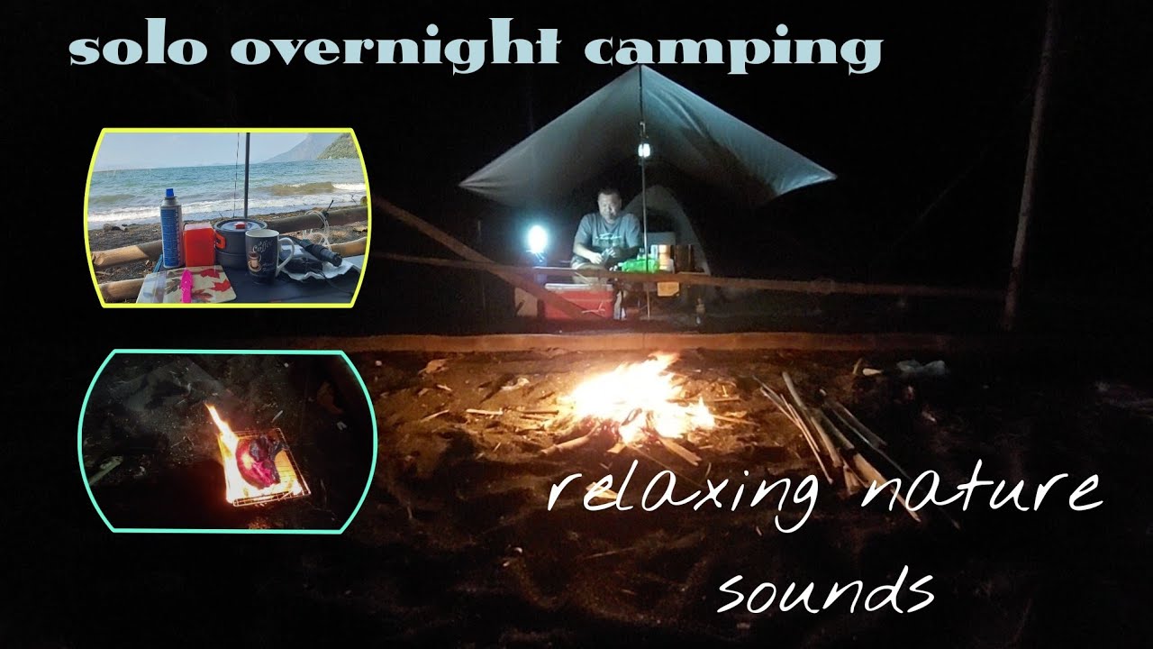 SOLO CAMPING AT LAWIT DILA BEACH RESORT | OVERNIGHT CAMPING | COKING ...