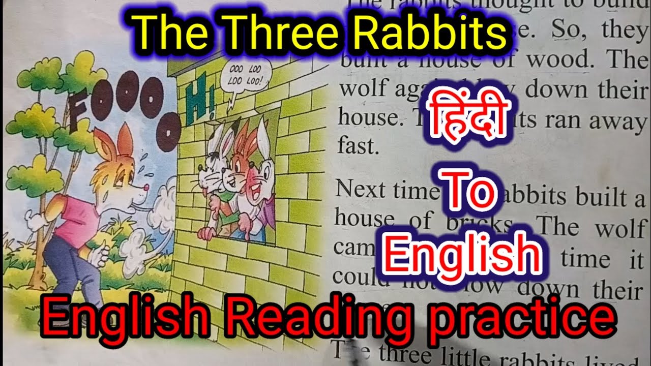 The Three Little Rabbits/English reading practice/English toHindi ...