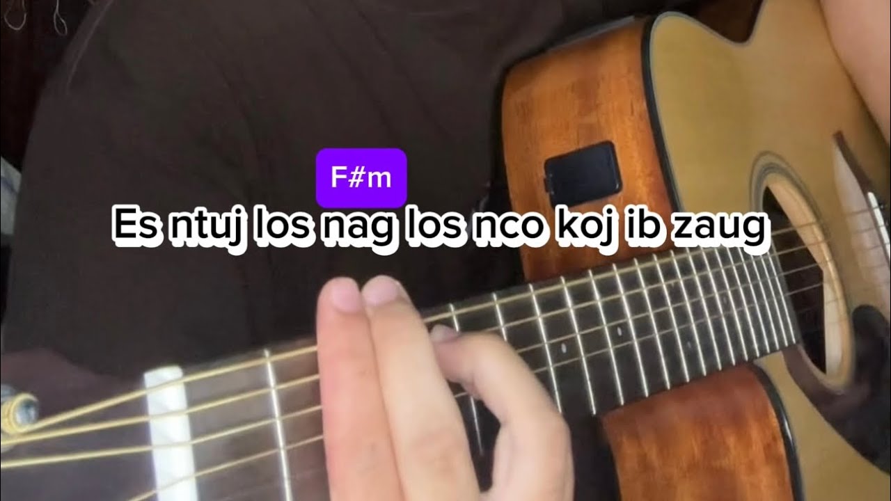 Nkauj hmoob dai siab - ICU(cover)-guitar chords - YouTube