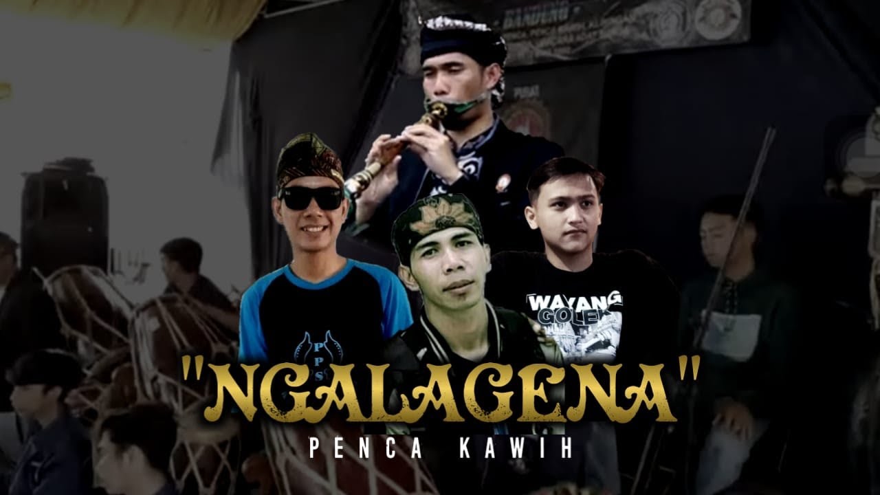 ENAK GUYS!! PENCA KAWIH - NGALAGENA (Ciptaan Nano S) - YouTube