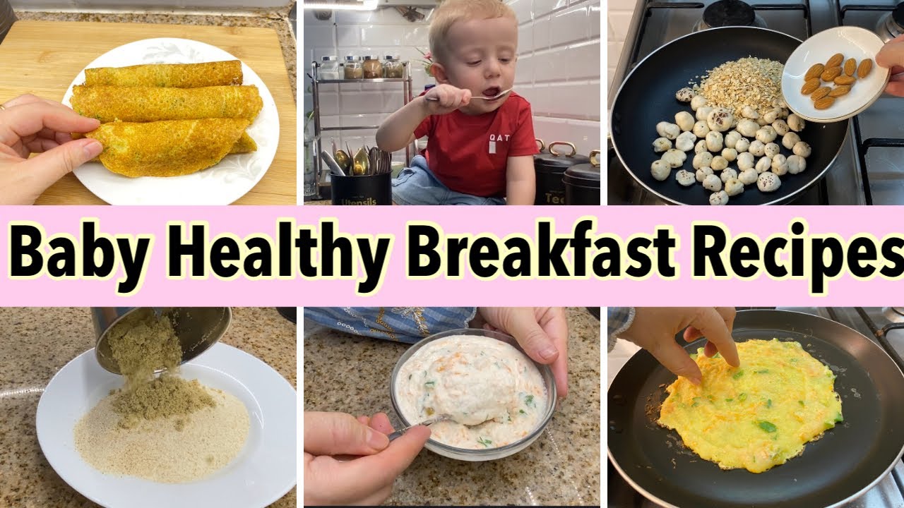 Baby Breakfast Recipes For 12 Months and above Healthy Breakfast Ideas ...