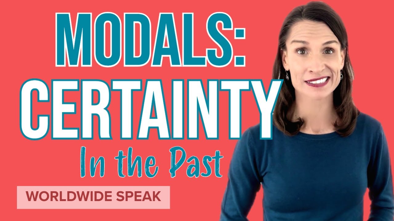 Modals Of Certainty Past YouTube modals-of-certainty-past-youtube