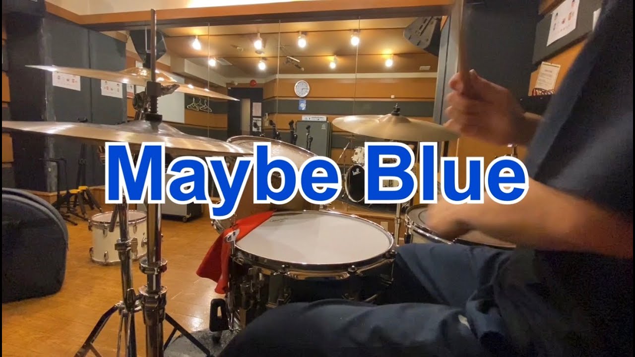 ユニコーン - Maybe Blue (Drum cover) - YouTube