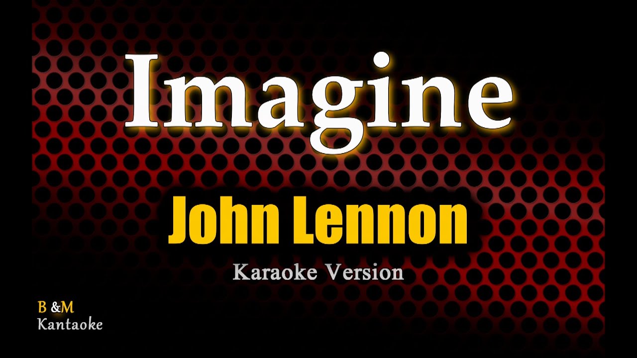 Imagine (John Lennon) - Karaoke Version - YouTube