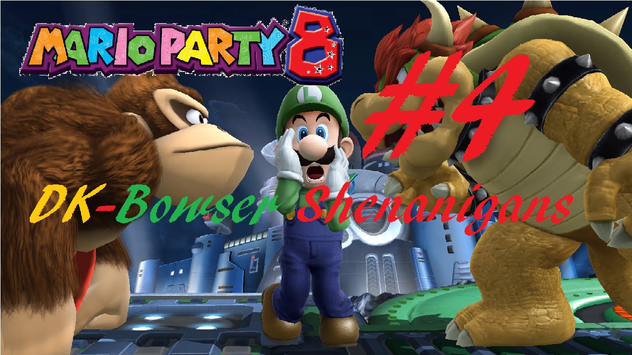 Mario Party 8 - Part 4 - DK-Bowser Space Shenanigans [Battle Royale ...