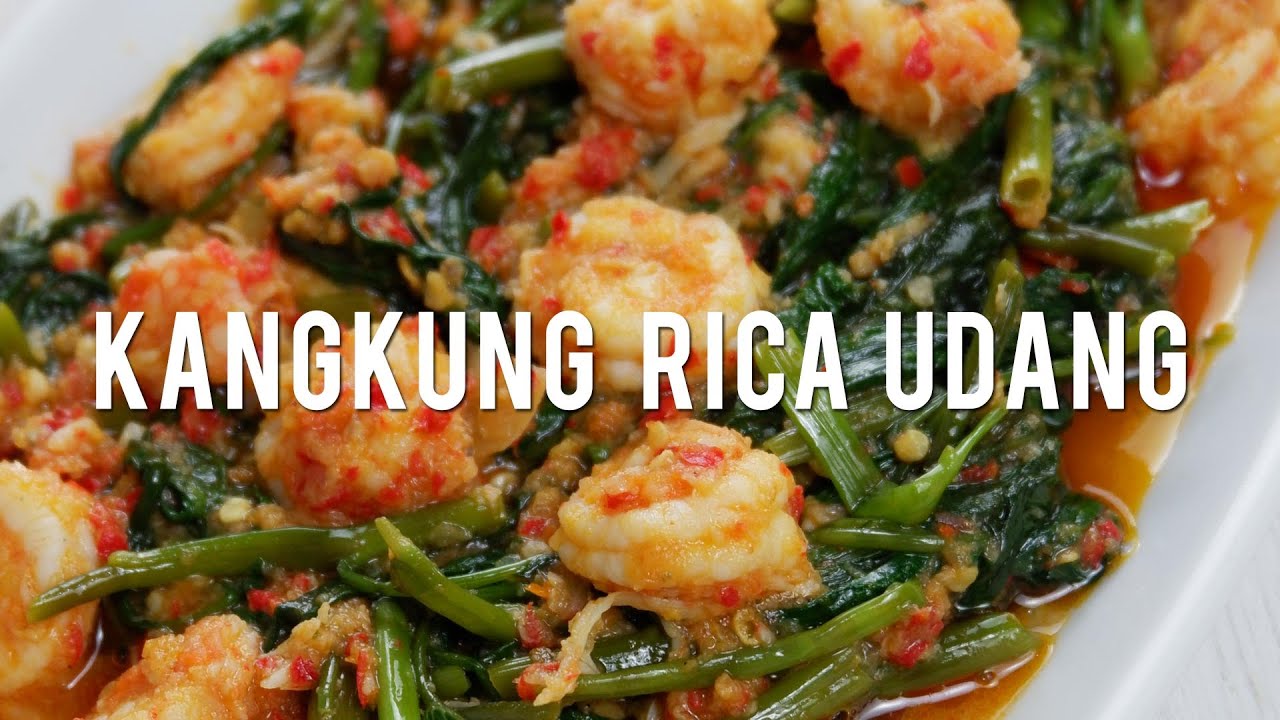 Cara membuat Kangkung Rica Udang - YouTube