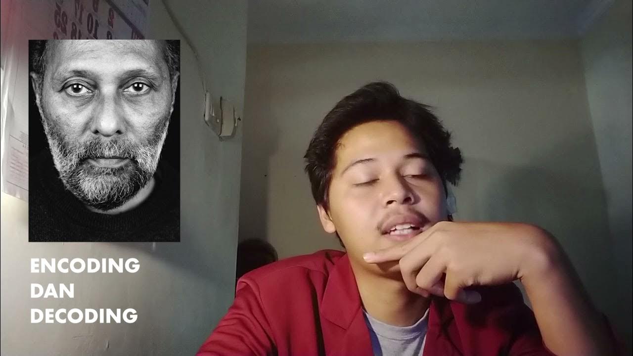 Encoding dan Decoding "Stuart Hall" - YouTube