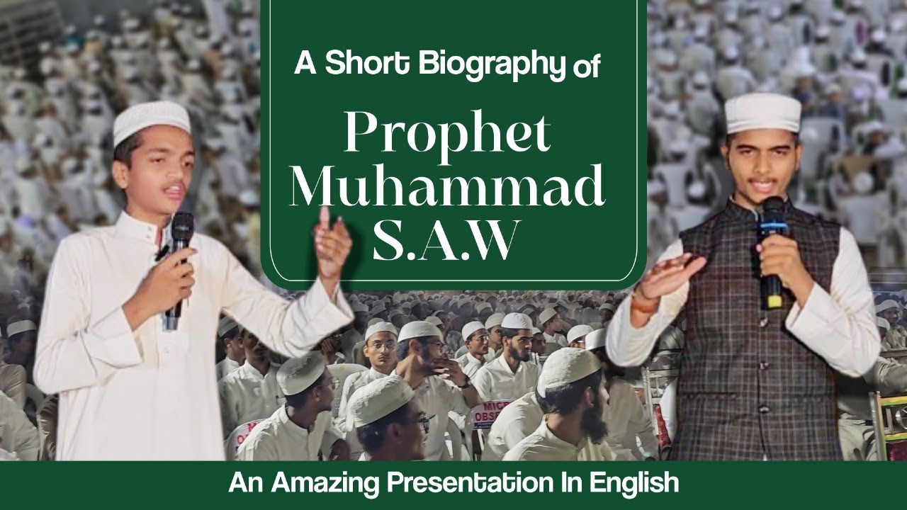 A Short Biography of Prophet Muhammed ﷺ | Amazing English Presentation ...