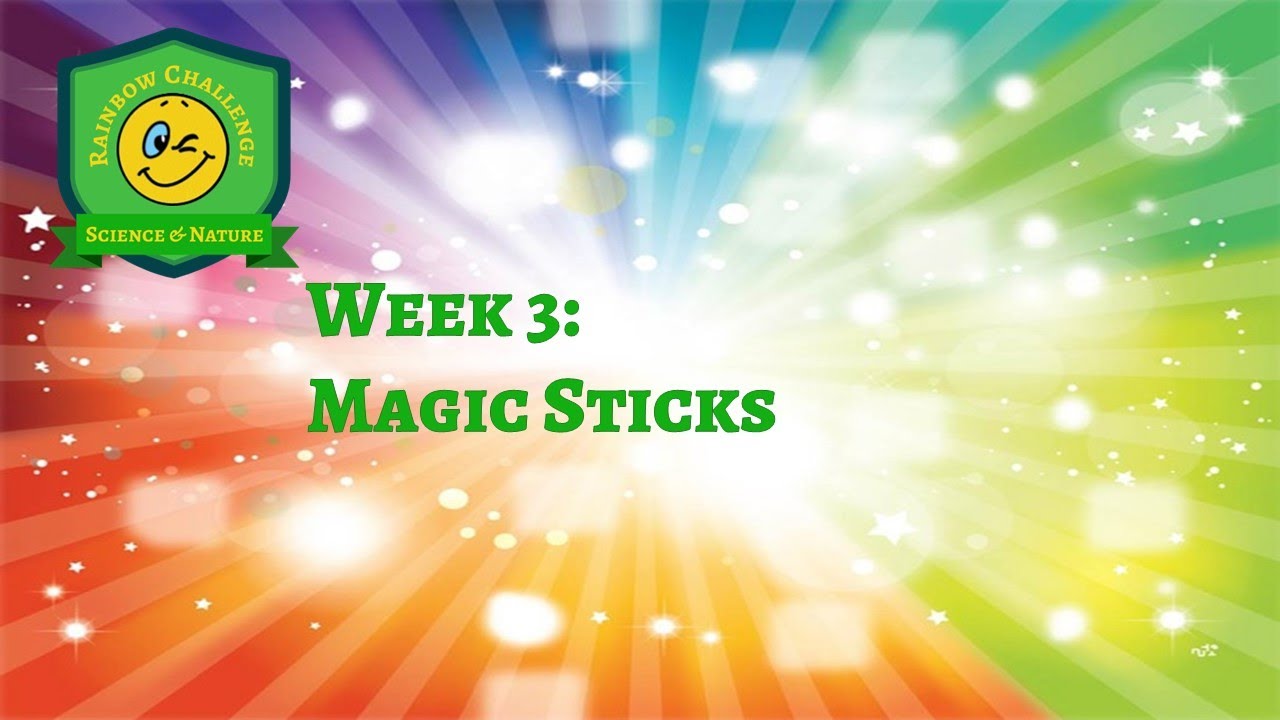 Rainbow Challenge Week 3 Green - Magic Sticks - YouTube