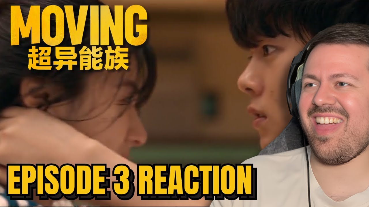 Moving Episode 3 FULL UNCUT REACTION!! - YouTube