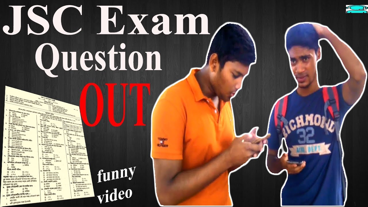 Jsc exam question out 2017 | bangla funny video | 2017 | - YouTube
