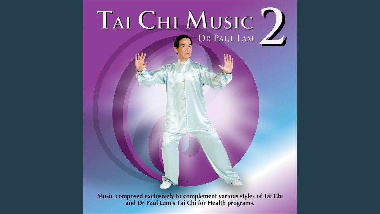 Music for Yang Style Tai Chi (feat. Andrea Lam, Evan Drummond ...