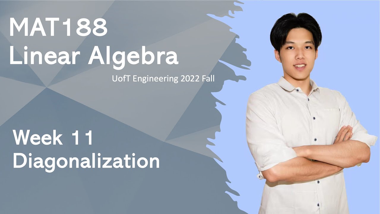 MAT188 W11 - Diagonalization - YouTube