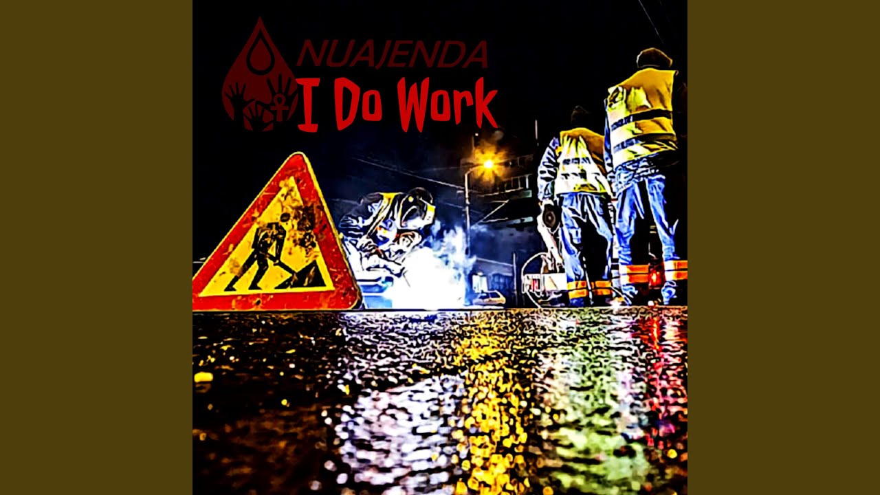I Do Work - YouTube