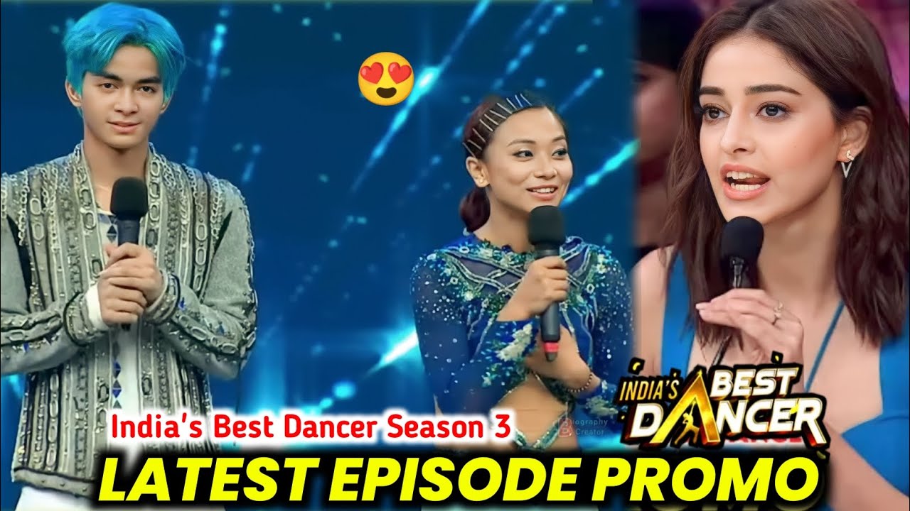 India's Best Dancer Season 3 Today Episode Latest Promo |Sushmita ...