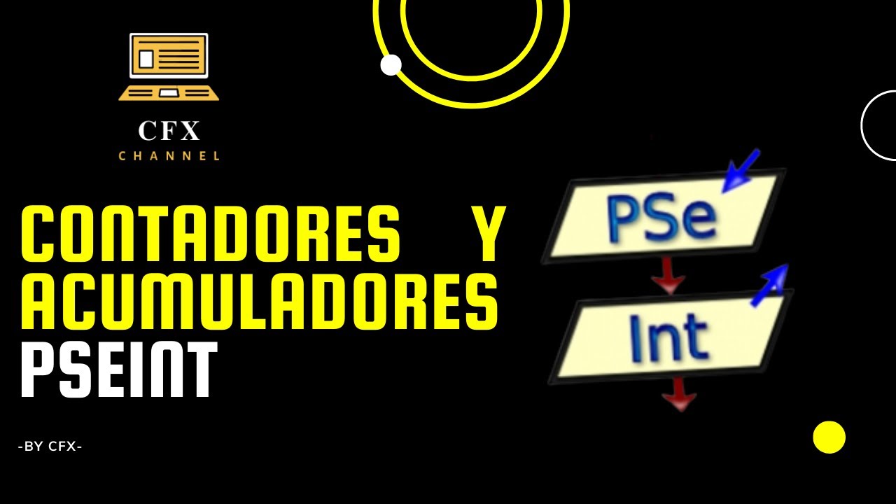 Pseint | Contadores y Acumuladores - YouTube