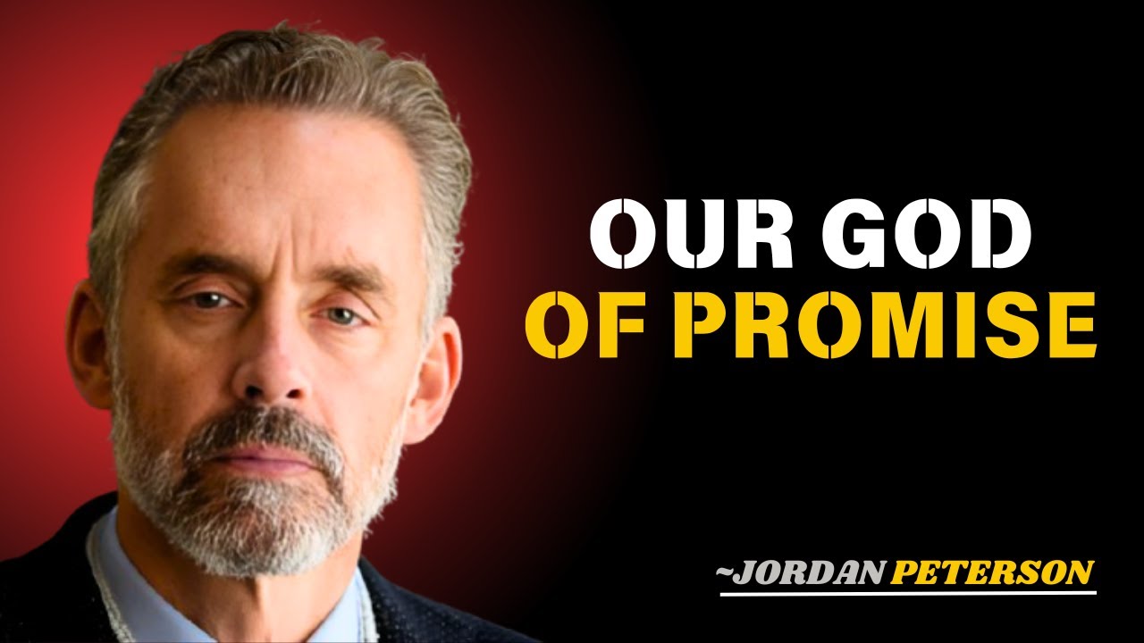 OUR GOD OF PROMISE..//BEST MOTIVATION SPEECH IN DR JORDAN B PETERSON..: - YouTube