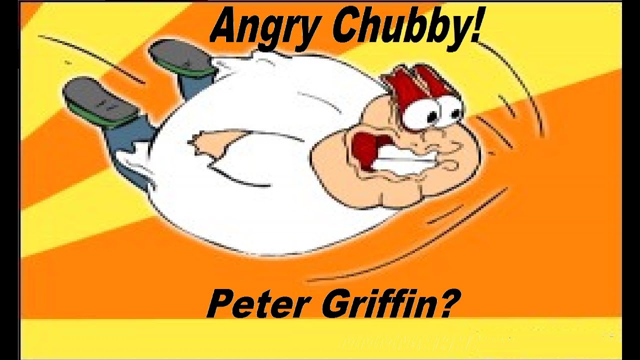 Angry Chubby Weedy's| Peter Griffin?!?!?! | Launch Fat Guys! | - YouTube