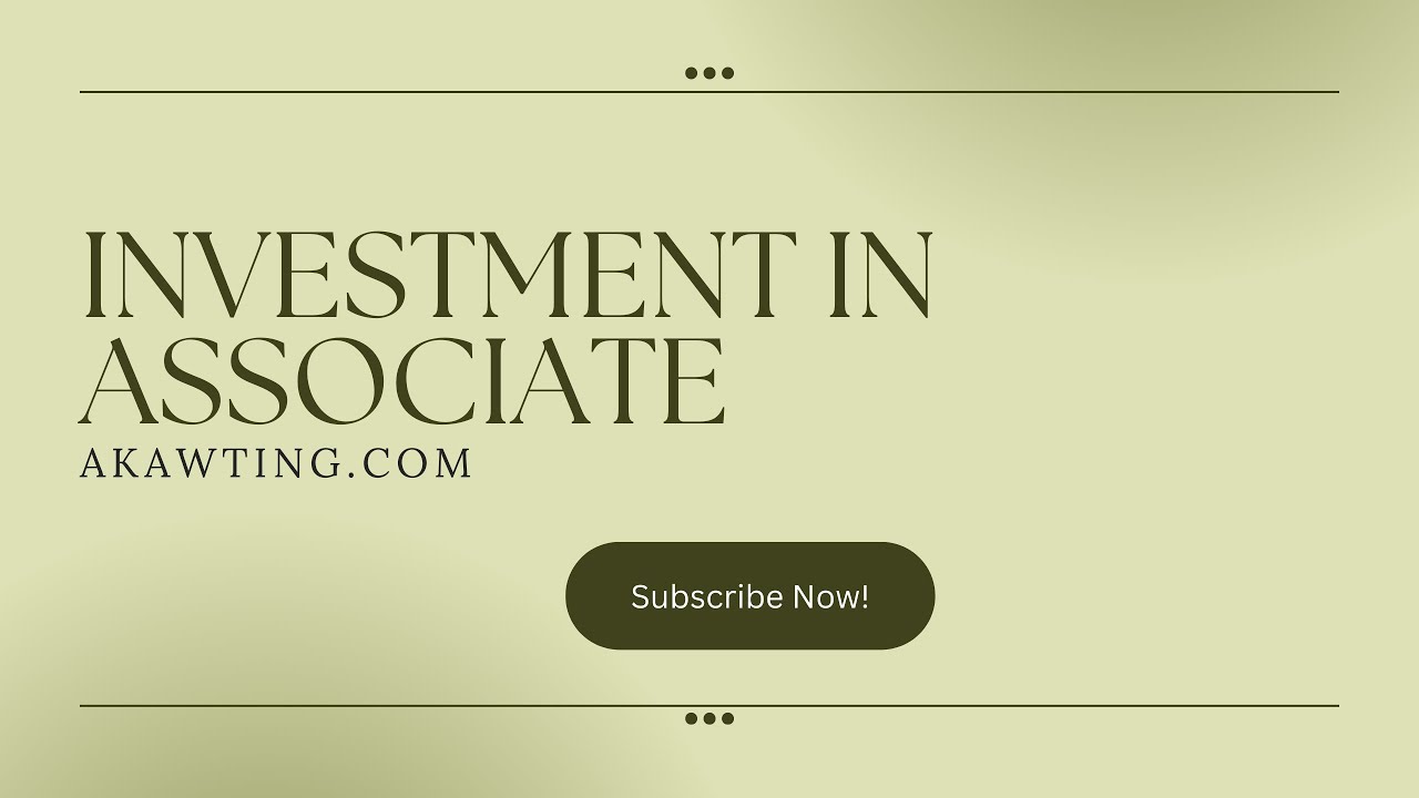 INVESTMENT IN ASSOCIATE - YouTube