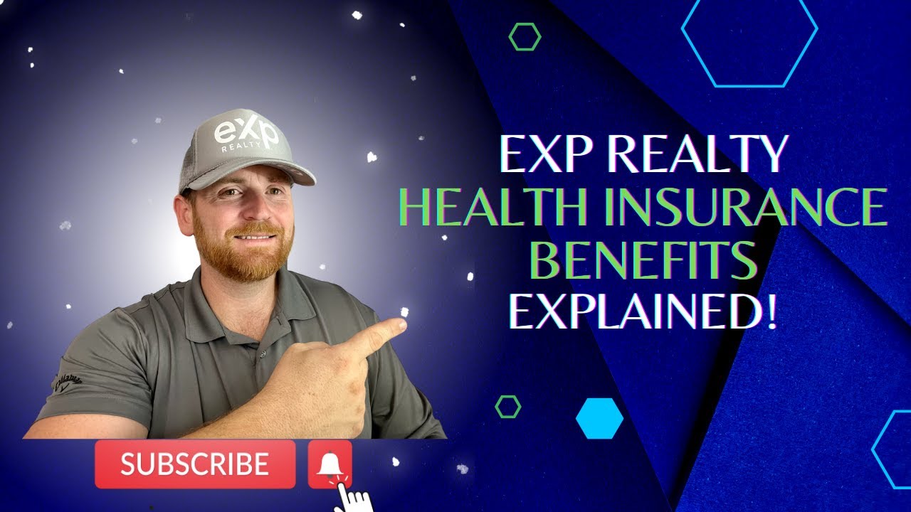 Exp Realty Health Insurance Benefits Explained! #health #realestate ...
