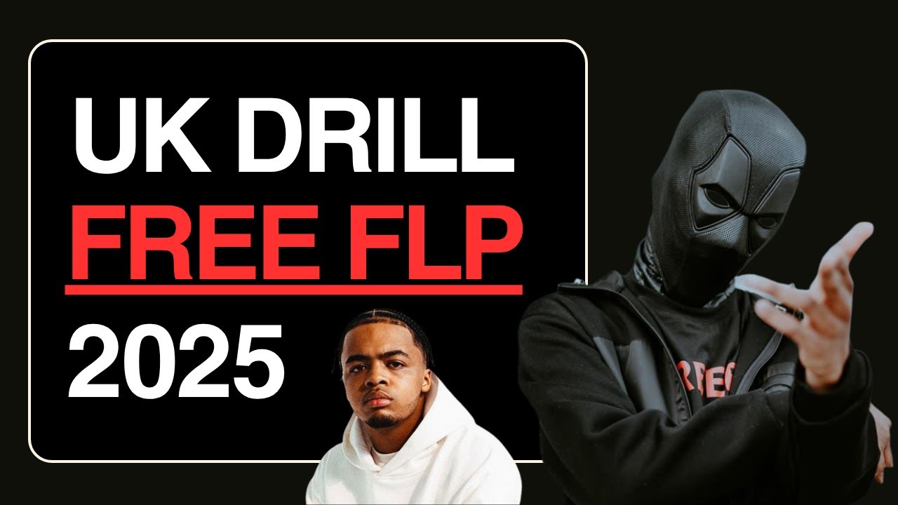 Free UK Drill FLP 2025 - YouTube