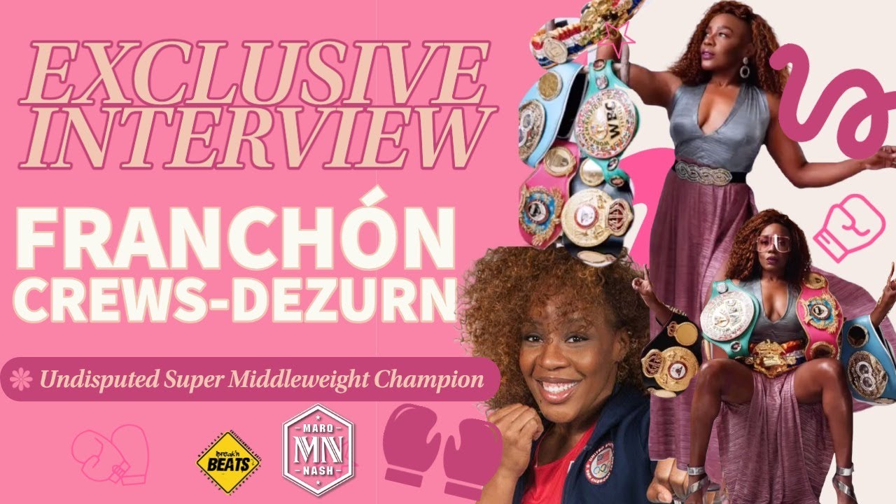 Interview: Franchón Crews-Dezurn Undisputed Super Middleweight Champion ...