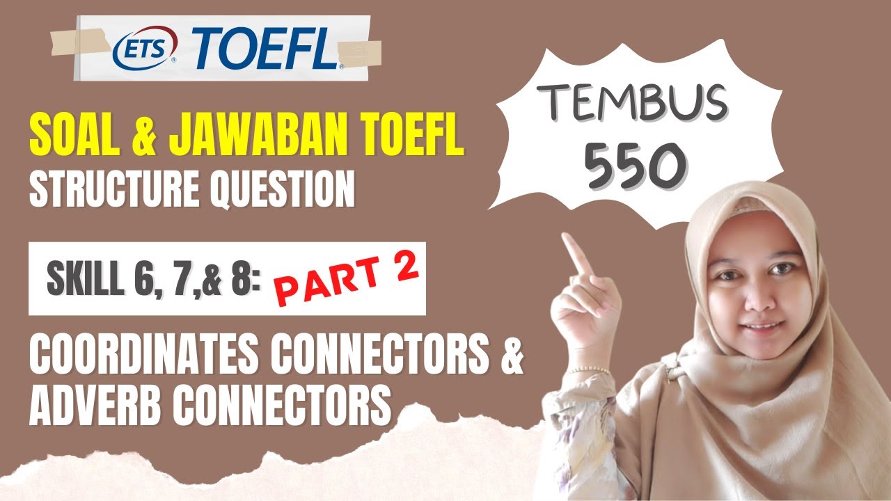 10 Soal dan Pembahasan Mudah Structure Question Tes TOEFL Skill 6 ...