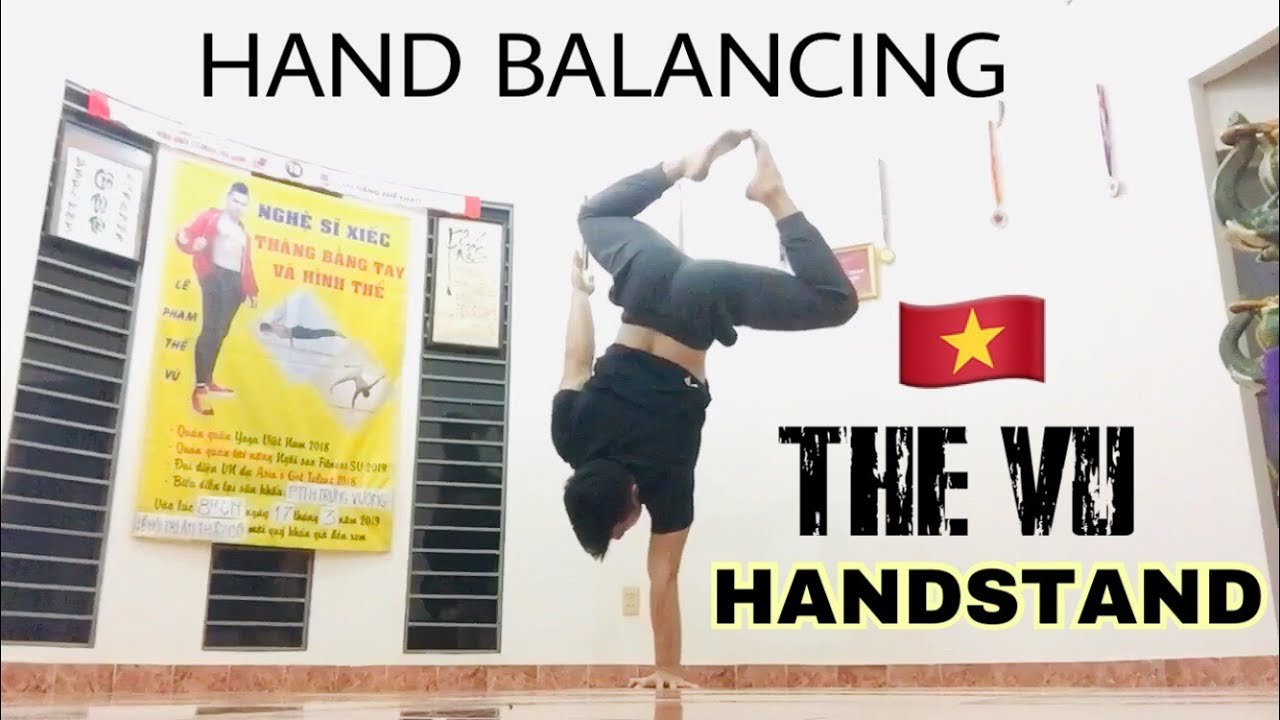 [HANDSTAND] NGHỆ THUẬT CHUỐI TAY MÚA CHÂN TRÊN KHÔNG - THE VIETNAMESE ...