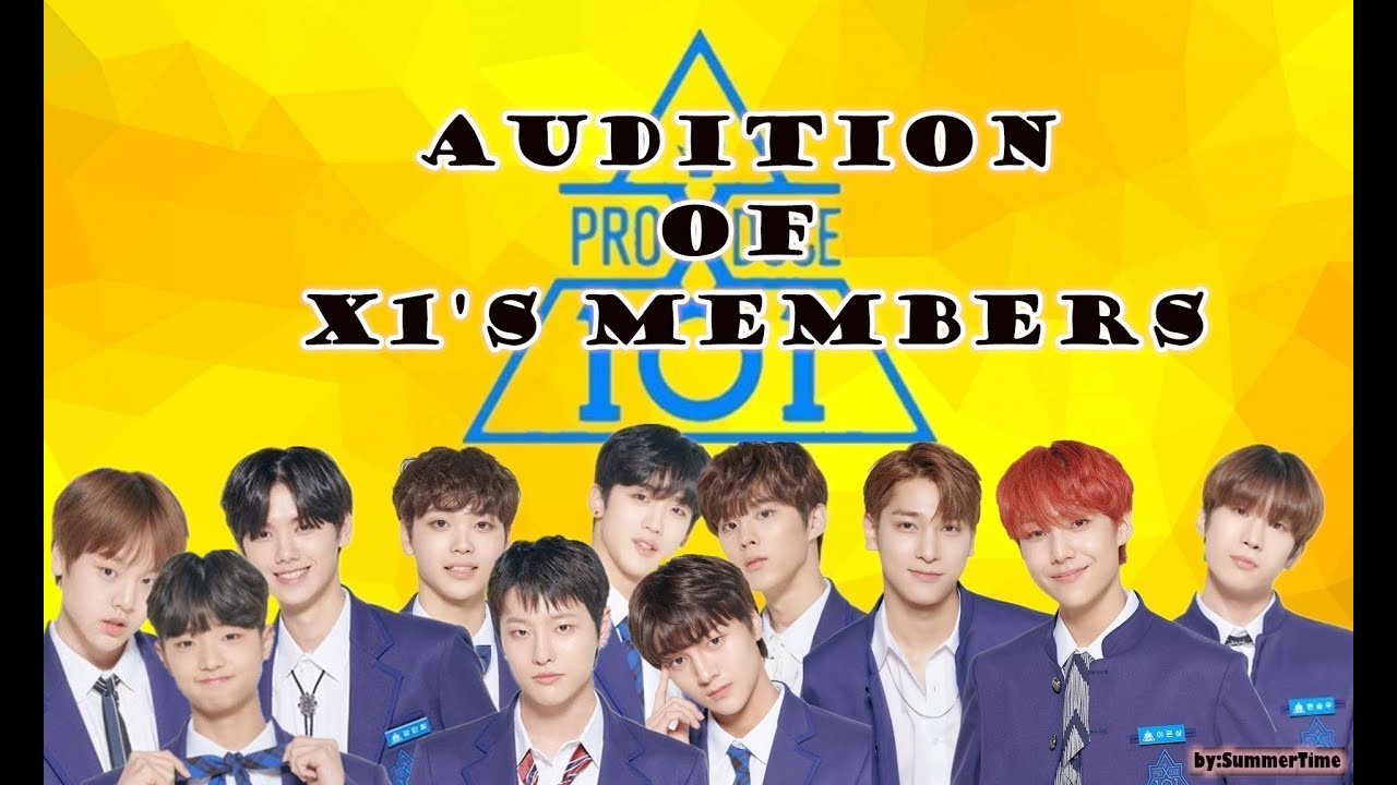 AUDITION OF X1'S MEMBERS (PRODUCE X 101) - YouTube