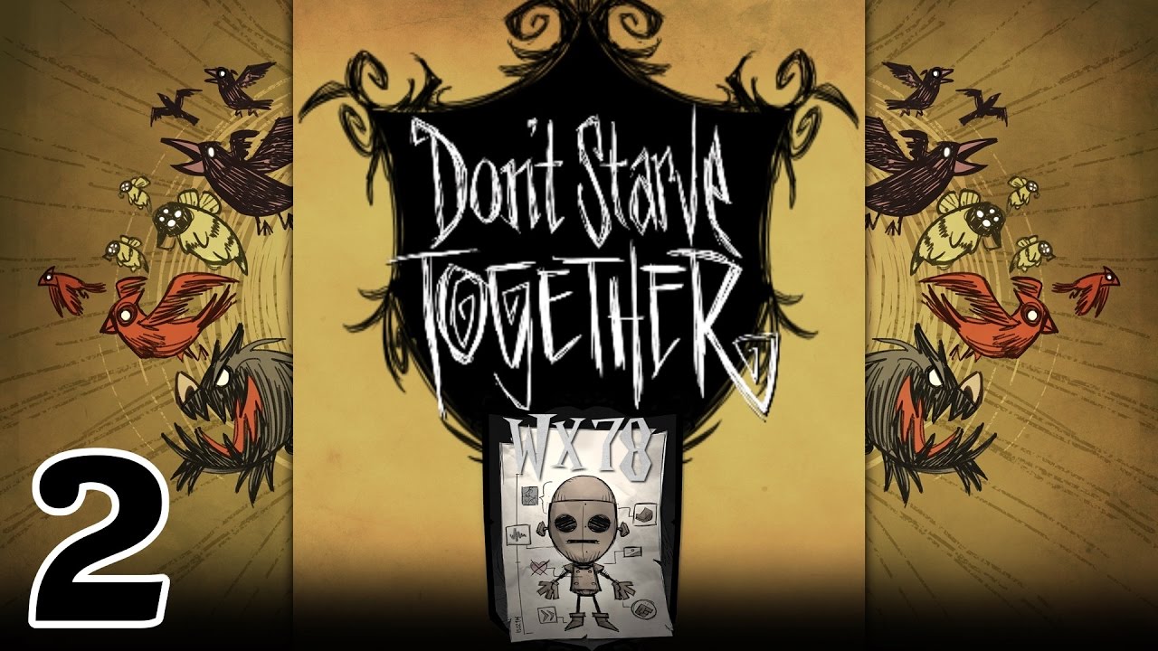 Don't Starve Together Gameplay - Episode 2 A Great Start! - YouTube
