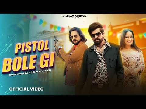 Teri Ram jhol Bholegi Teri Pistol Bole Gi (Full Video) Pistol Bole Gi Masoom Sharma | Haryanvi Songs