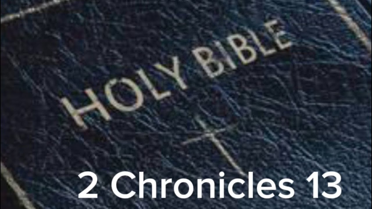 2 Chronicles 13 (NIV) The Audio Bible - YouTube