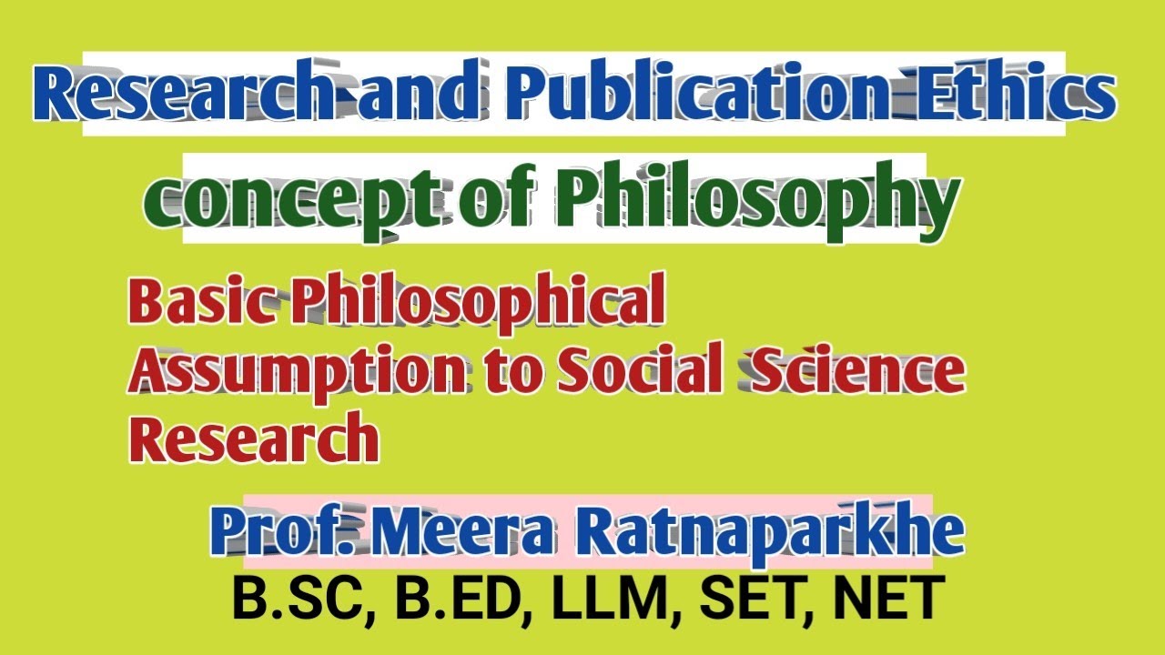 Concept of Philosophy, Basic Philosophical Assumption to Social Science ...