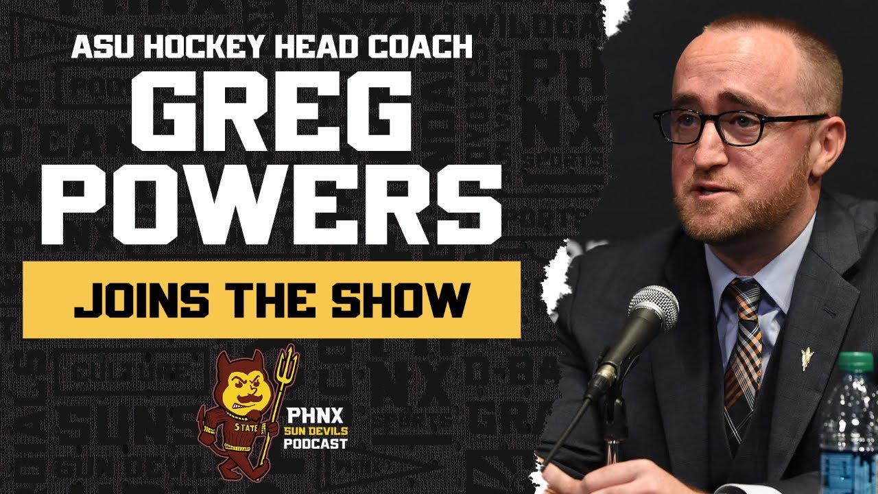 Arizona State hockey coach Greg Powers joins the show + Emory Jones ...