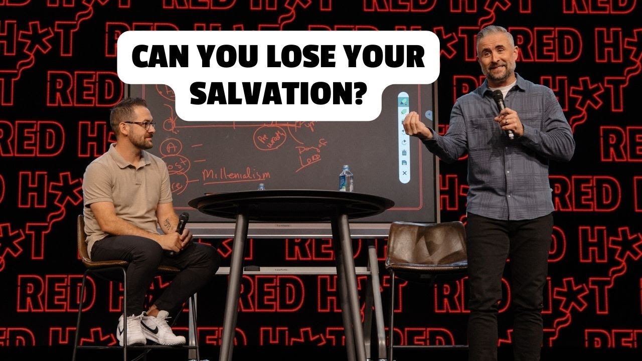 Can You Lose Your Salvation? | Red Hot - YouTube