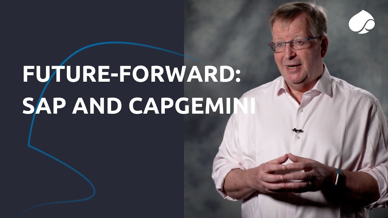 Future-forward: SAP and Capgemini - YouTube