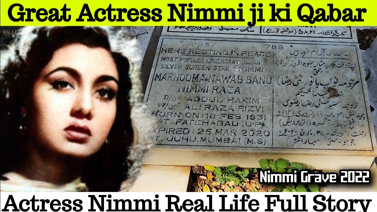 Nimmi ji ki Qabar | Nimmi Grave 2022 Mumbai | Nimmi Real Life full ...